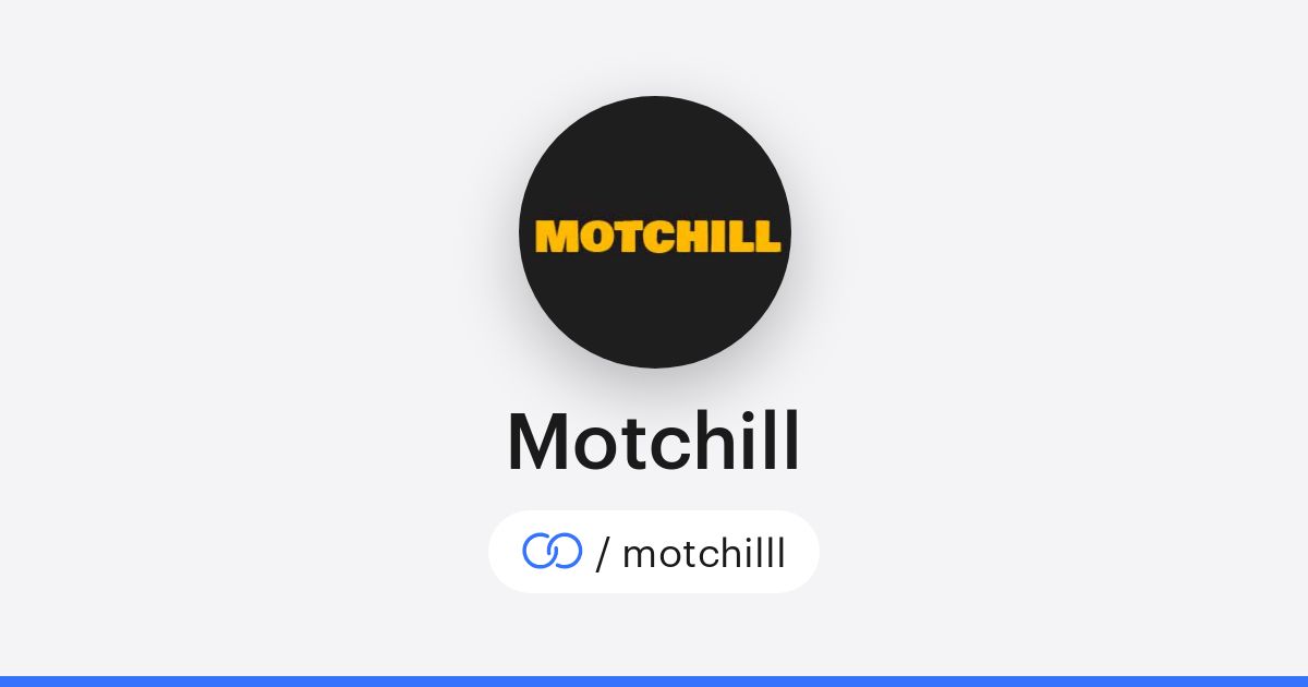 Motchill (/motchilll) · solo.to