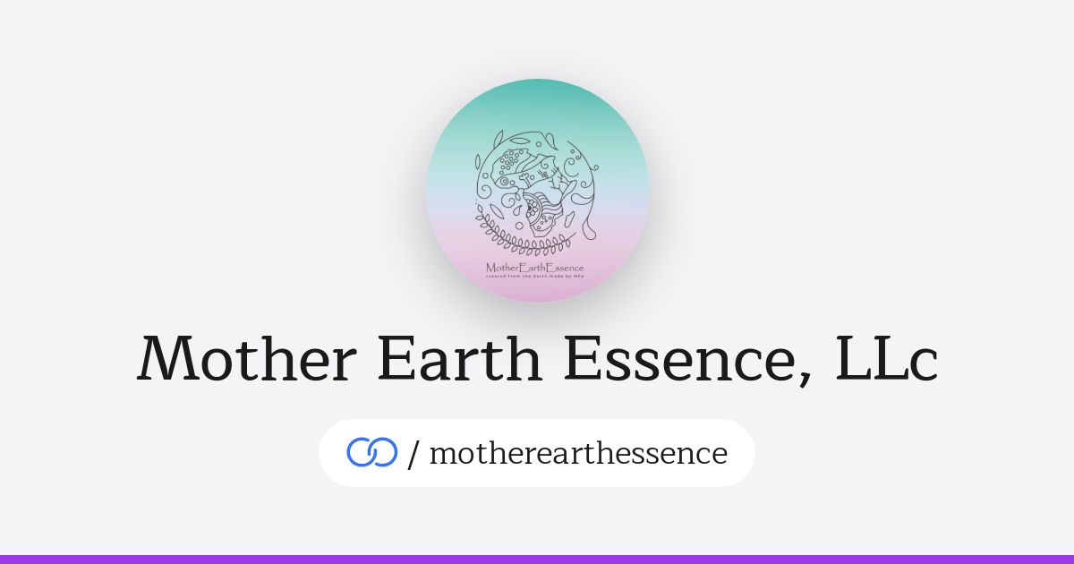 Mother Earth Essence, LLc (/motherearthessence) · solo.to