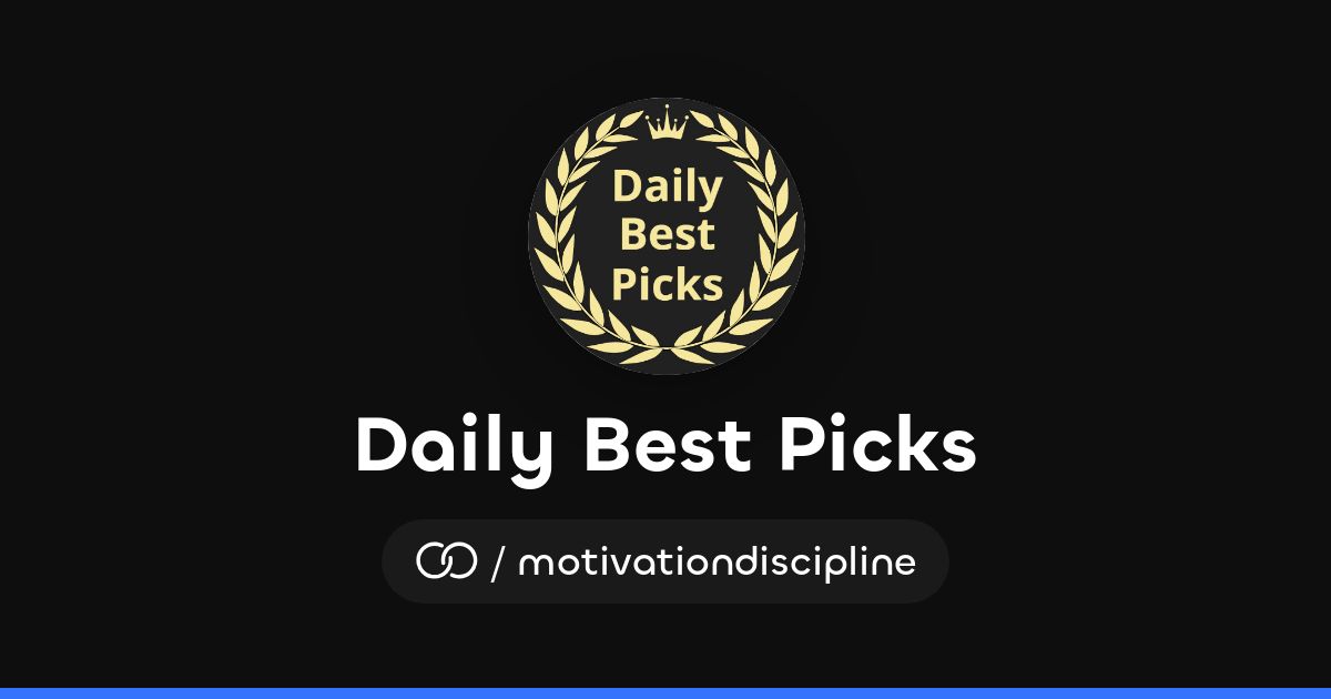 Daily Best Picks (/motivationdiscipline) · solo.to