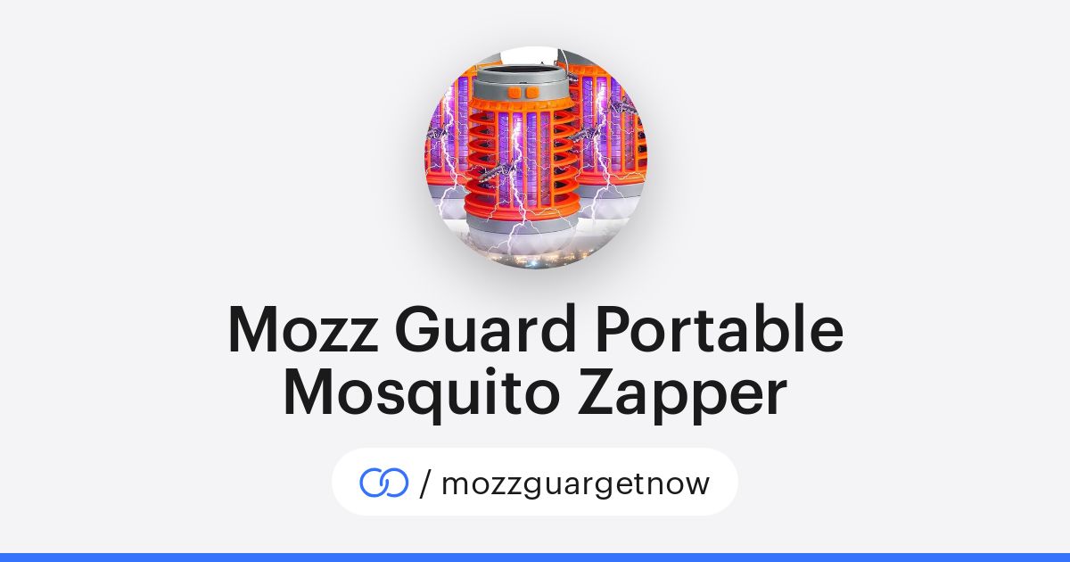 Mozz Guard Portable Mosquito Zapper (/mozzguargetnow) · solo.to