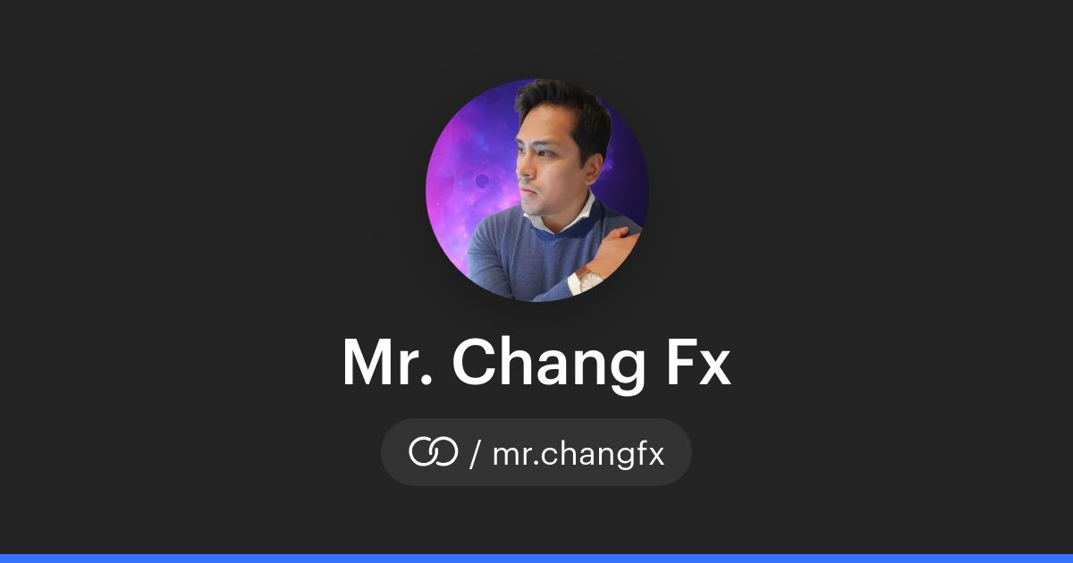 Mr. Chang Fx (/mr.changfx) · solo.to