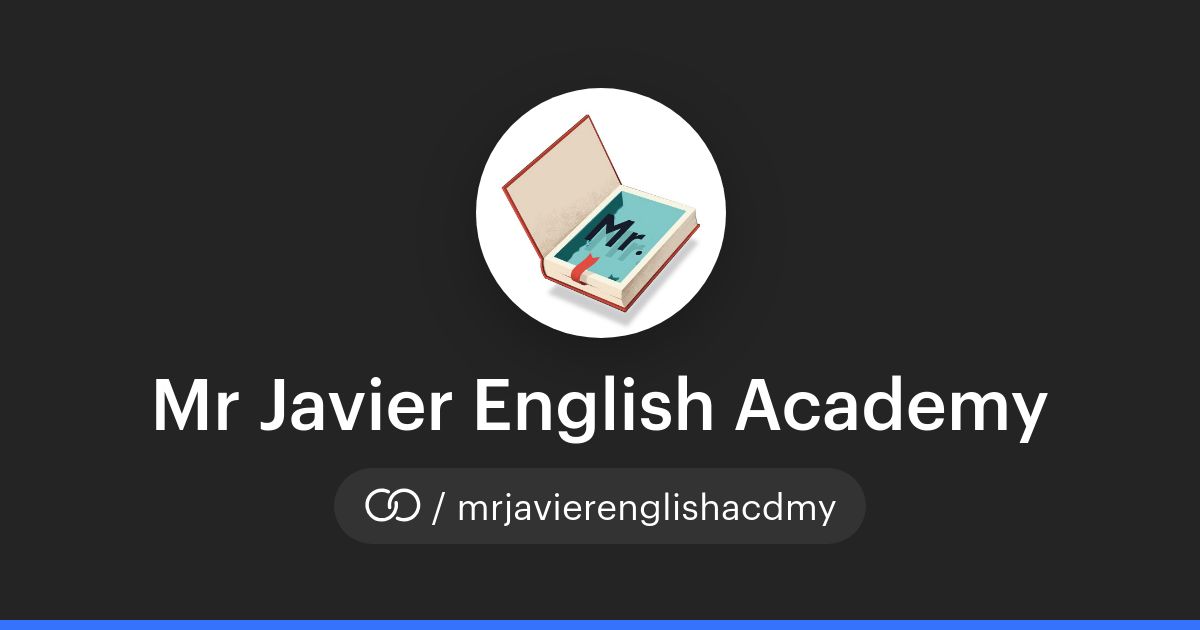 Mr Javier English Academy (/mrjavierenglishacdmy) · solo.to