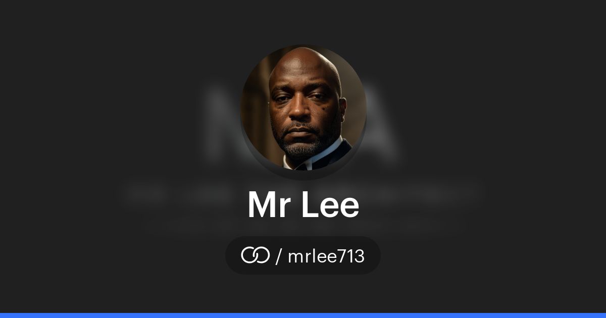 Mr Lee (/mrlee713) · solo.to