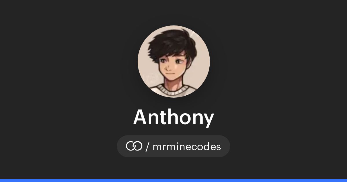 Anthony (/mrminecodes) · solo.to