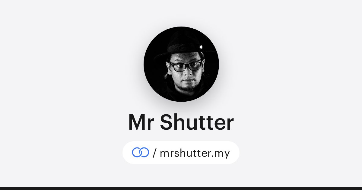 Mr Shutter (/mrshutter.my) · solo.to