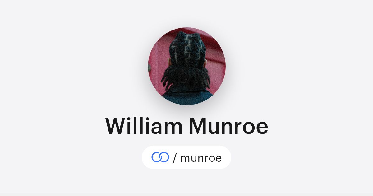 William Munroe (/munroe) · solo.to