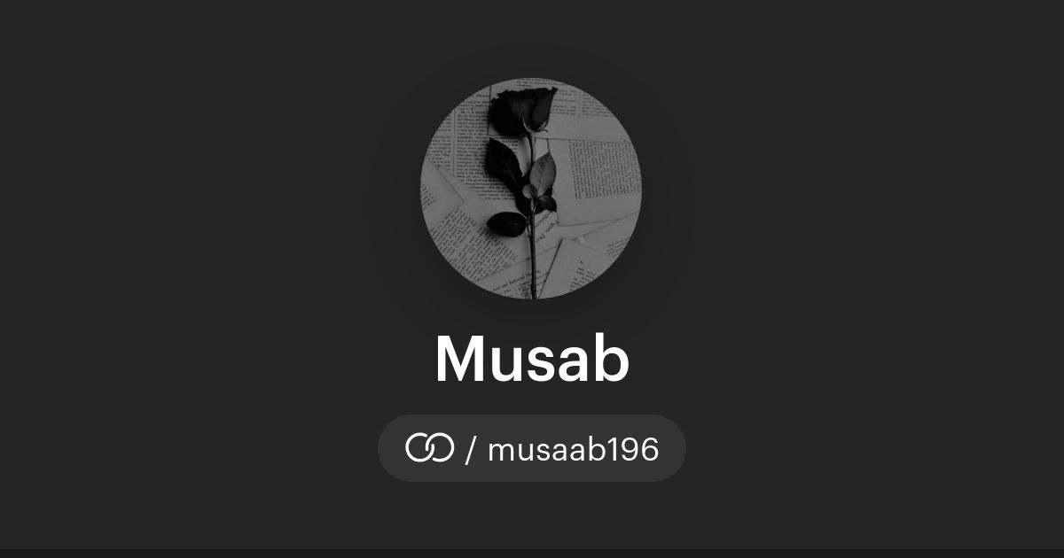 Musaab (/musaab196) · solo.to