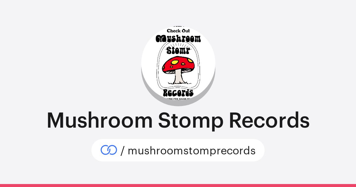 Mushroom Stomp Records (/mushroomstomprecords) · solo.to