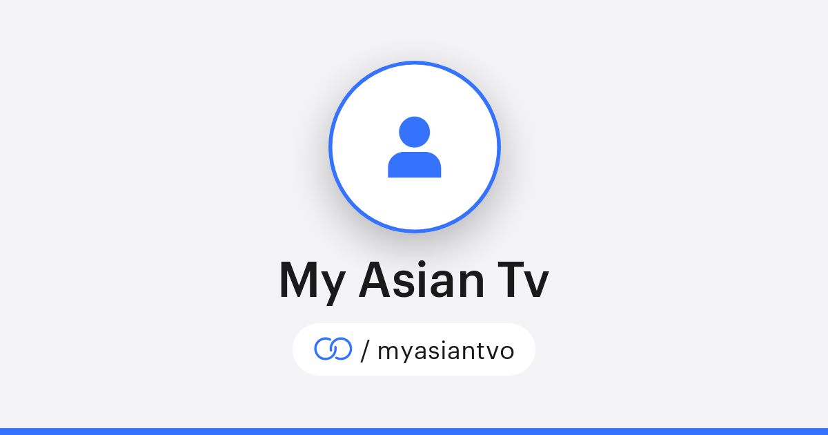 My Asian Tv (/myasiantvo) · solo.to