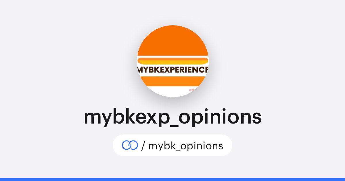 mybkexp_opinions (/mybk_opinions) · solo.to