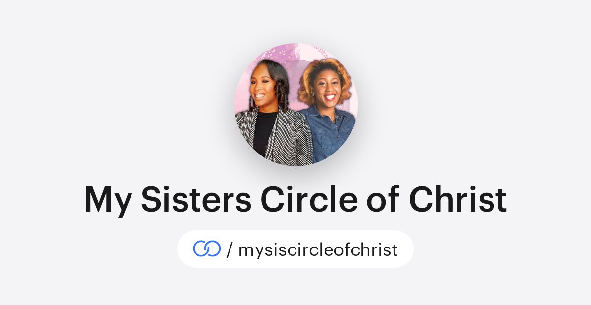 My Sisters Circle of Christ (/mysiscircleofchrist) · solo.to