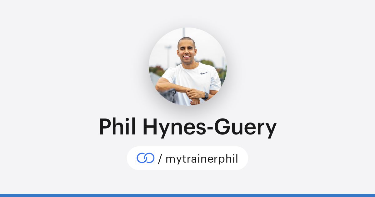 Phil Hynes-Guery (/mytrainerphil) · solo.to