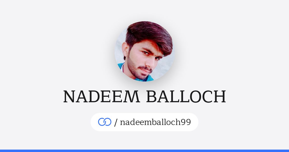 NADEEM BALLOCH (/nadeemballoch99) · solo.to