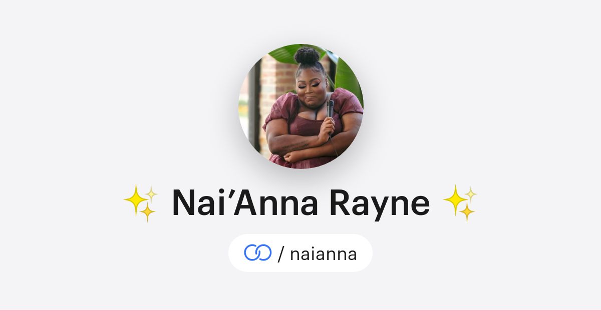 Nai’Anna Rayne (/naianna) · solo.to