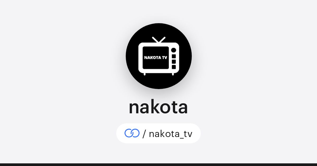 nakota (/nakota_tv) · solo.to