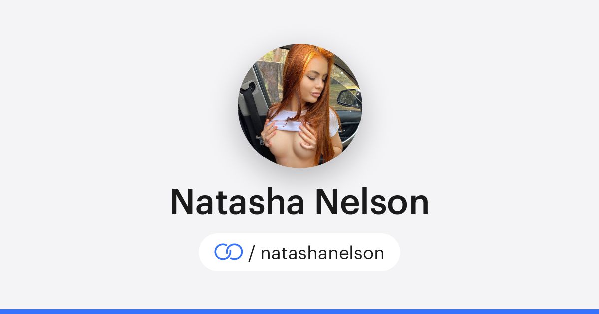 Natasha Nelson (/natashanelson) · solo.to