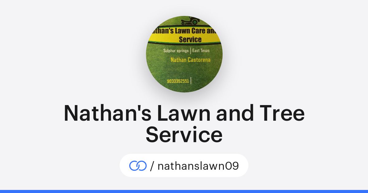 Nathan's Lawn and Tree Service (/nathanslawn09) · solo.to