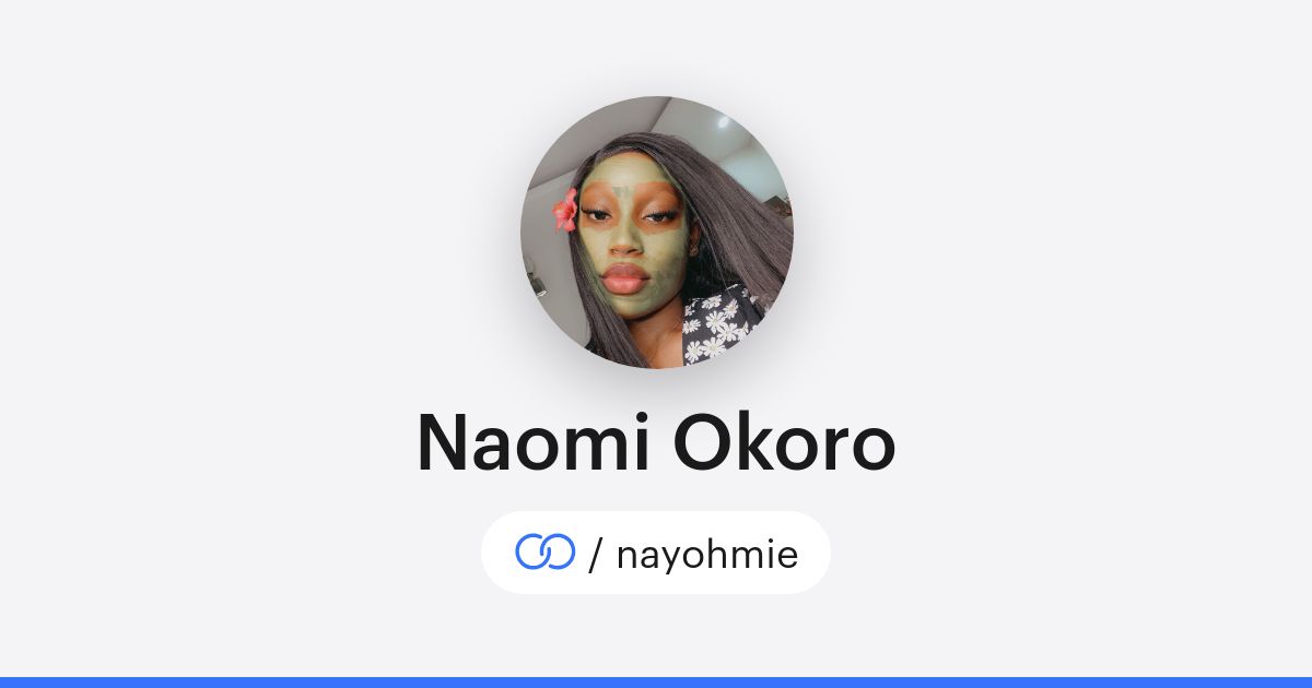 Naomi Okoro (/nayohmie) · solo.to