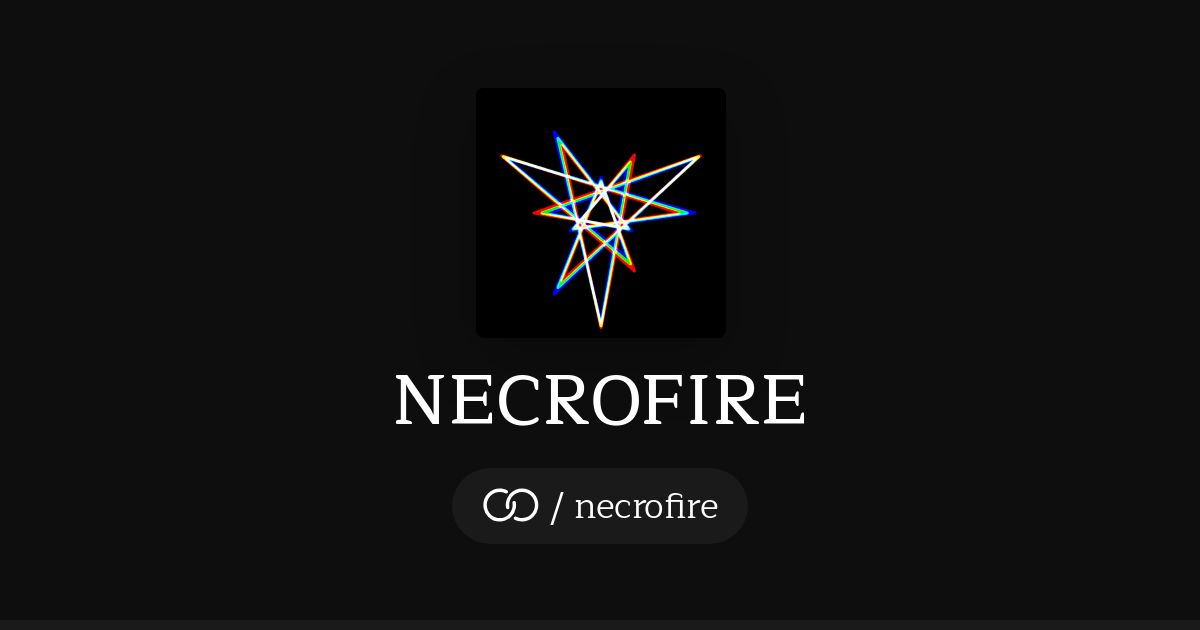 NECROFIRE · solo.to