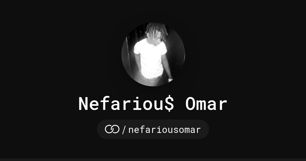 Nefariou$ Omar (/nefariousomar) · solo.to