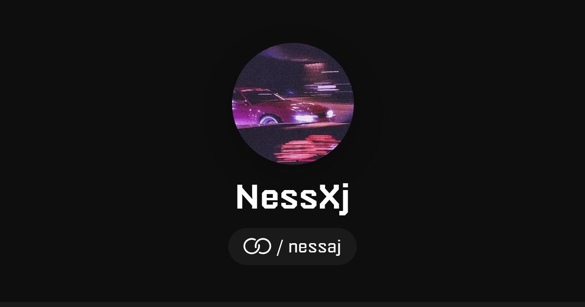 NessXj (/nessaj) · solo.to