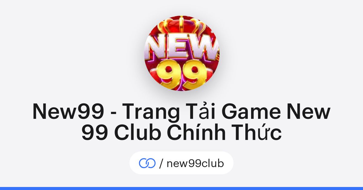 New99 - Trang Tải Game New 99 Club Chính Thức (/new99club) · solo.to