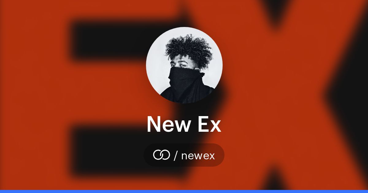 New Ex (/newex) · solo.to