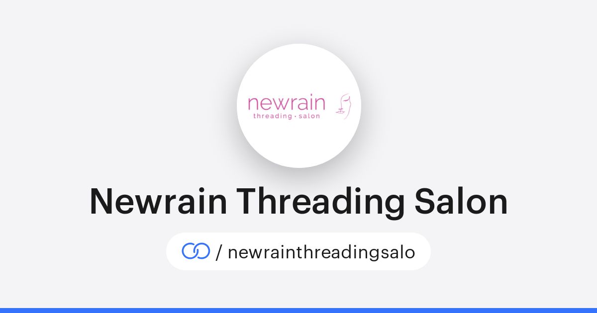 Newrain Threading Salon (/newrainthreadingsalo) · solo.to