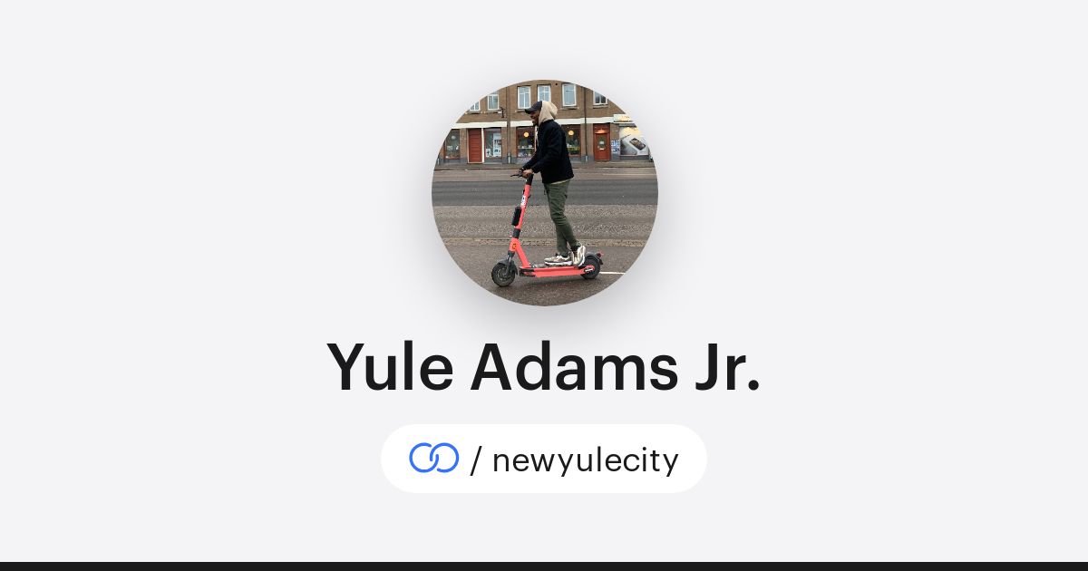 Yule Adams Jr. (/newyulecity) · solo.to