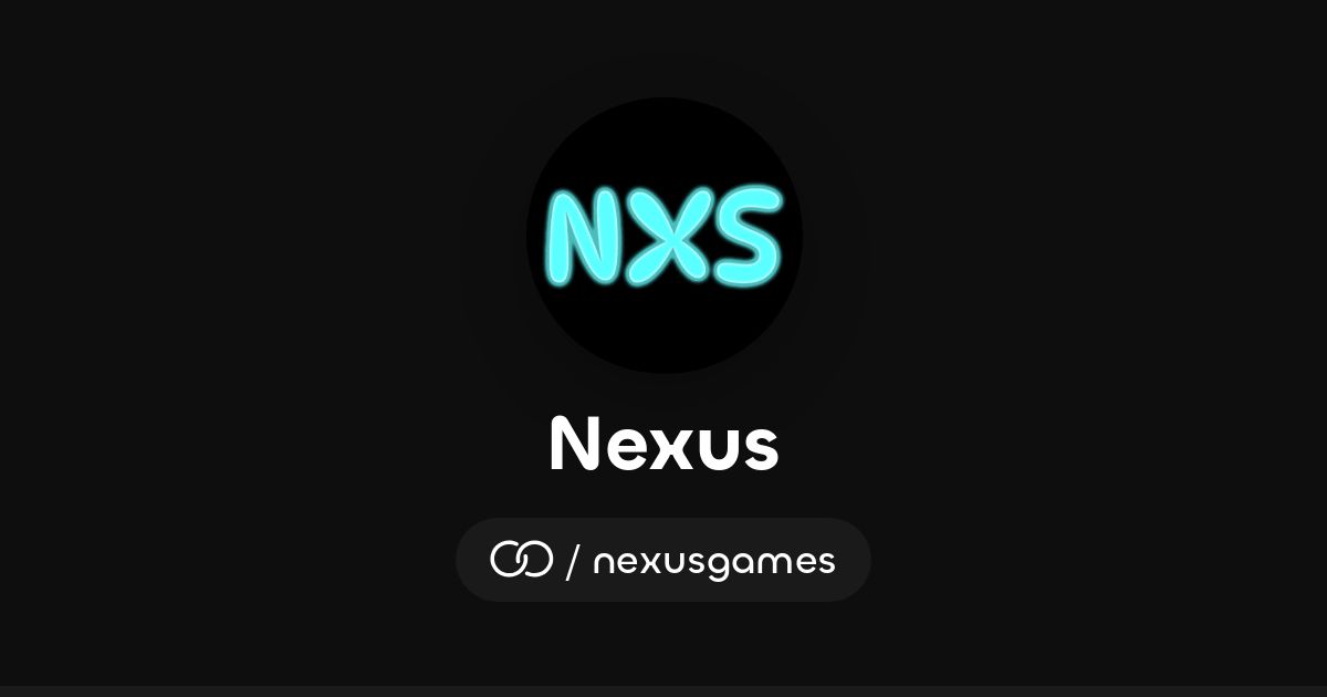 Nexus (/nexusgames) · solo.to