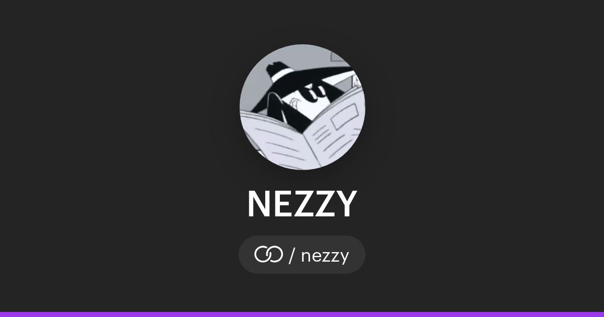NEZZY (/nezzy) · solo.to