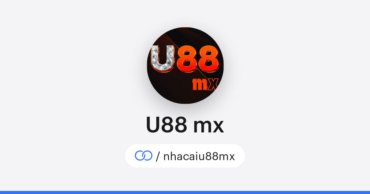 U88 mx (/nhacaiu88mx) · solo.to