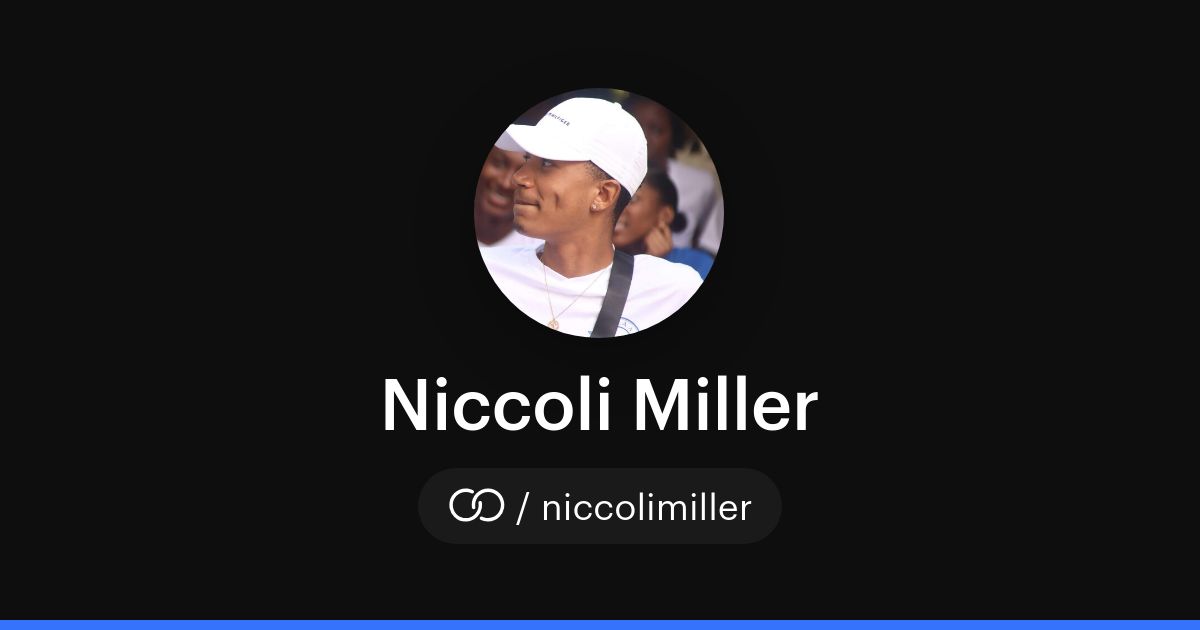 Niccoli Miller (/niccolimiller) · solo.to
