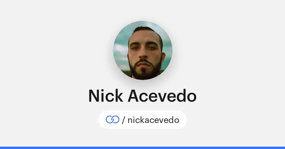 Nick Acevedo (/nickacevedo) · solo.to