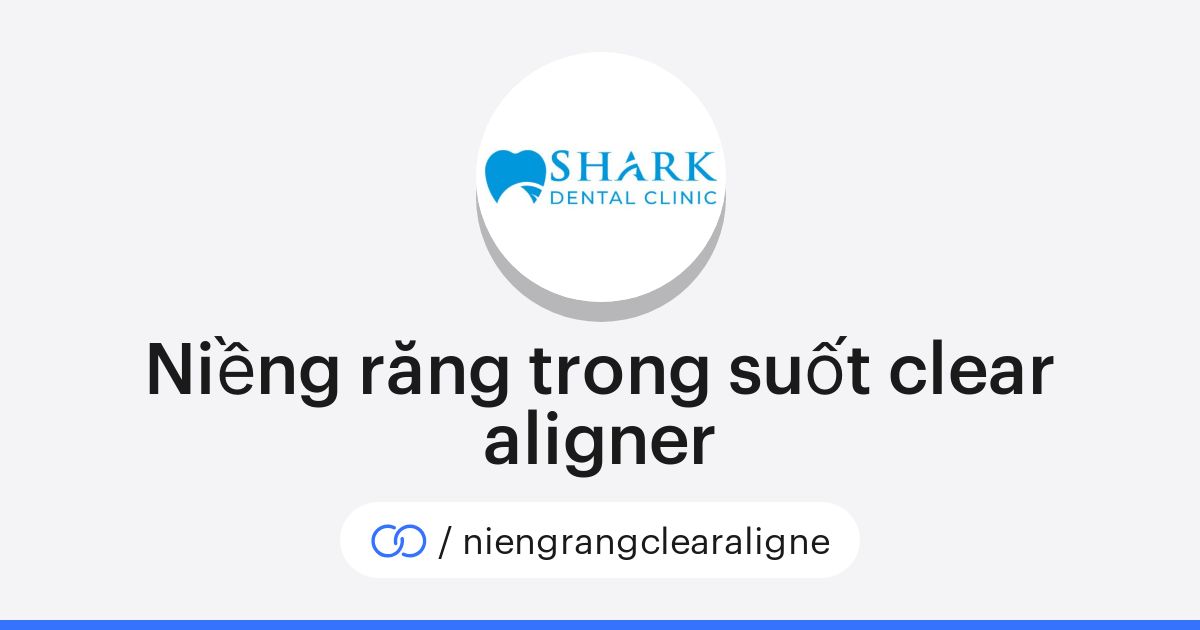 Niềng răng trong suốt clear aligner (/niengrangclearaligne) · solo.to