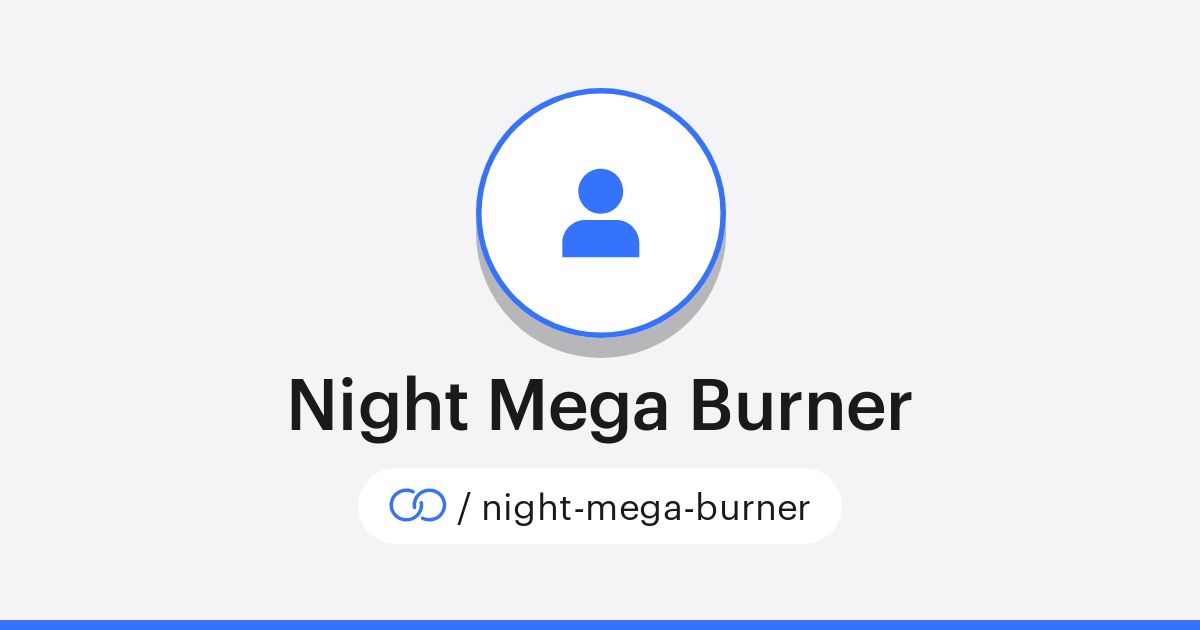 Night Mega Burner (/night-mega-burner) · solo.to