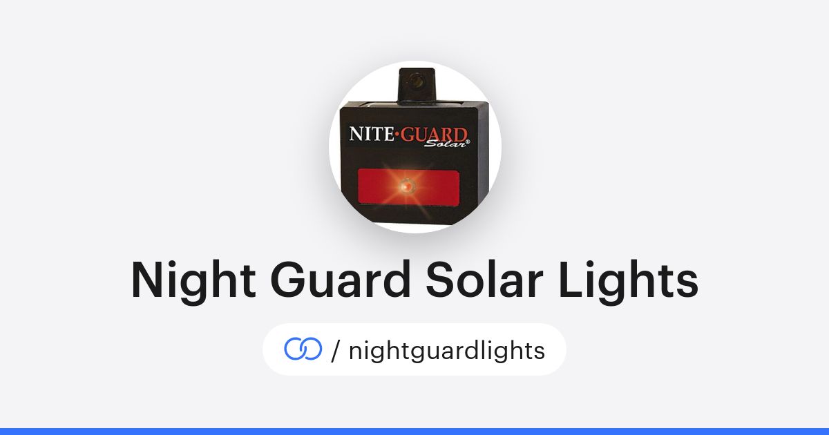 Night Guard Solar Lights (/nightguardlights) · solo.to