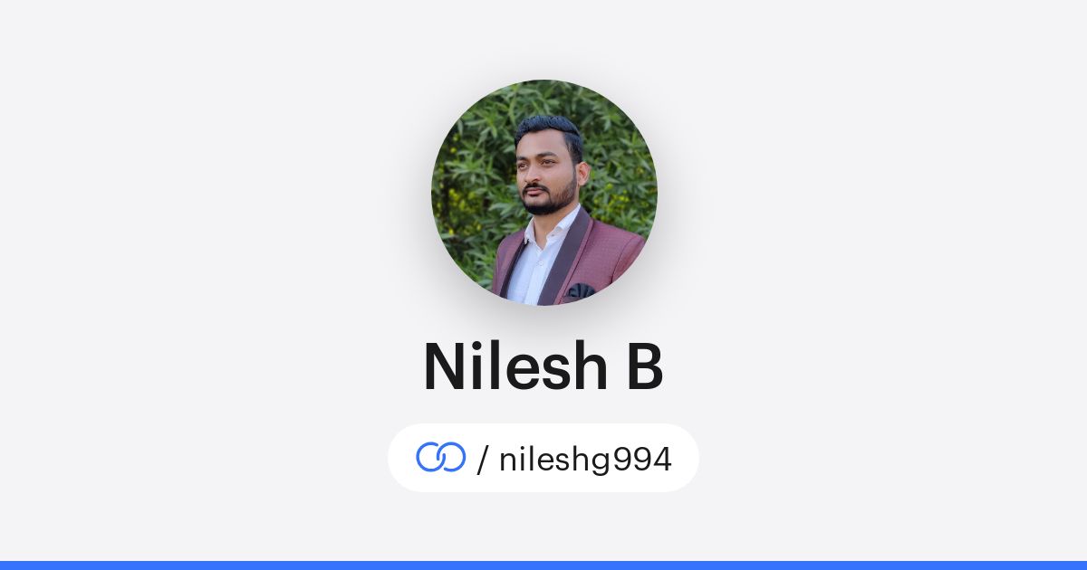 Nilesh B (/nileshg994) · solo.to