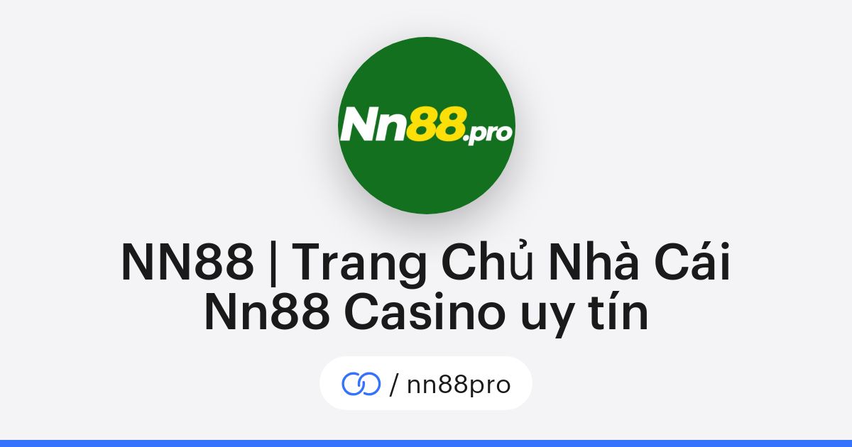 NN88 | Trang Chủ Nhà Cái Nn88 Casino uy tín (/nn88pro) · solo.to