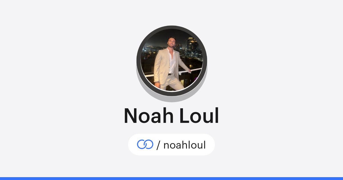 Noah Loul (/noahloul) · solo.to