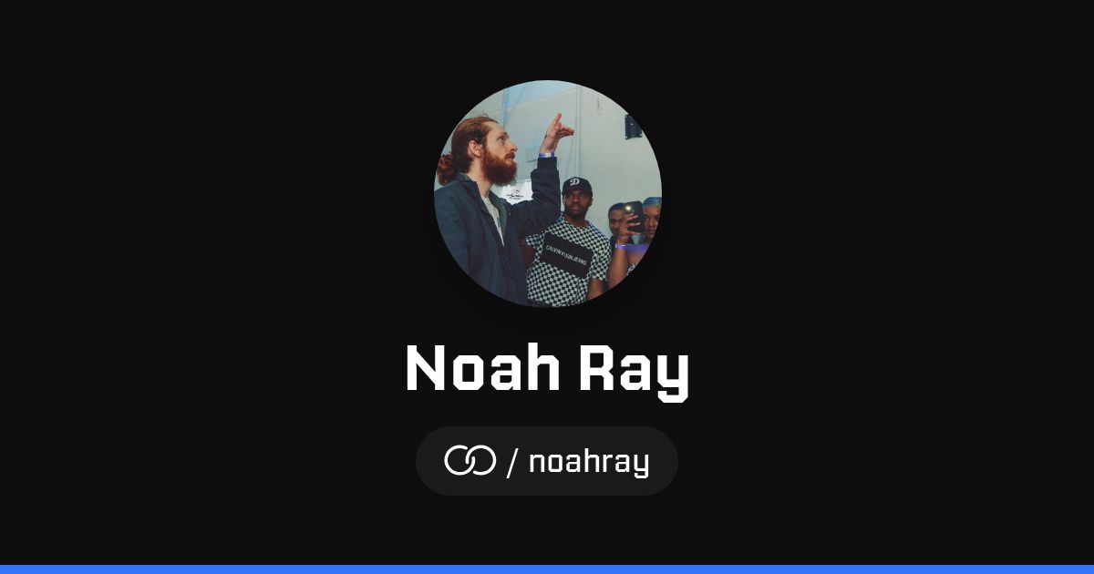 Noah Ray (/noahray) · solo.to