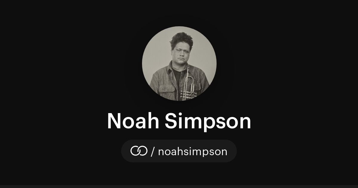 Noah Simpson (/noahsimpson) · solo.to