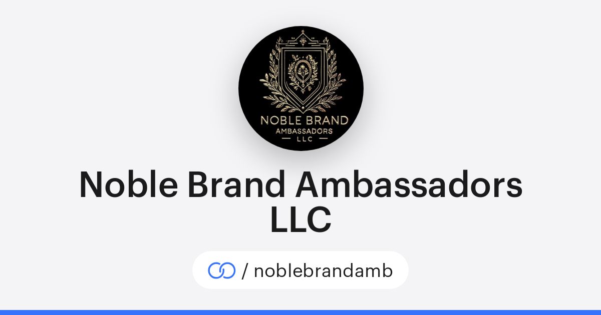 Noble Brand Ambassadors LLC (/noblebrandamb) · solo.to