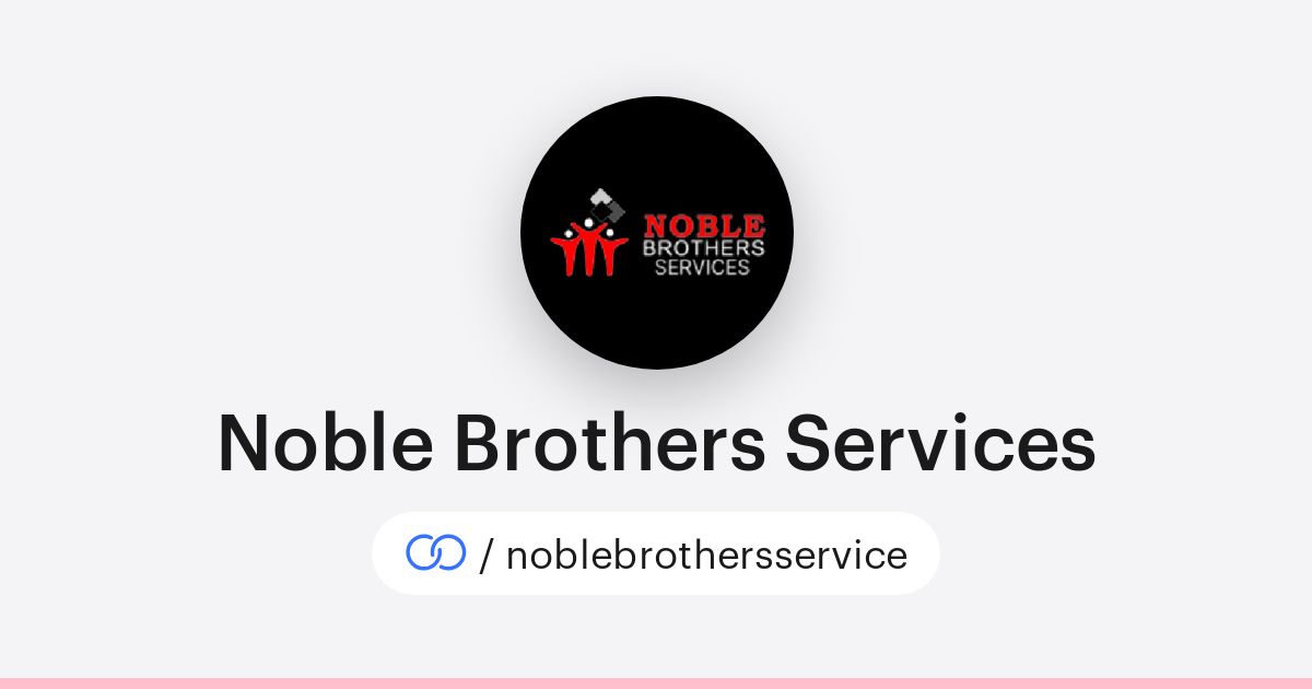 Noble Brothers Services (/noblebrothersservice) · solo.to