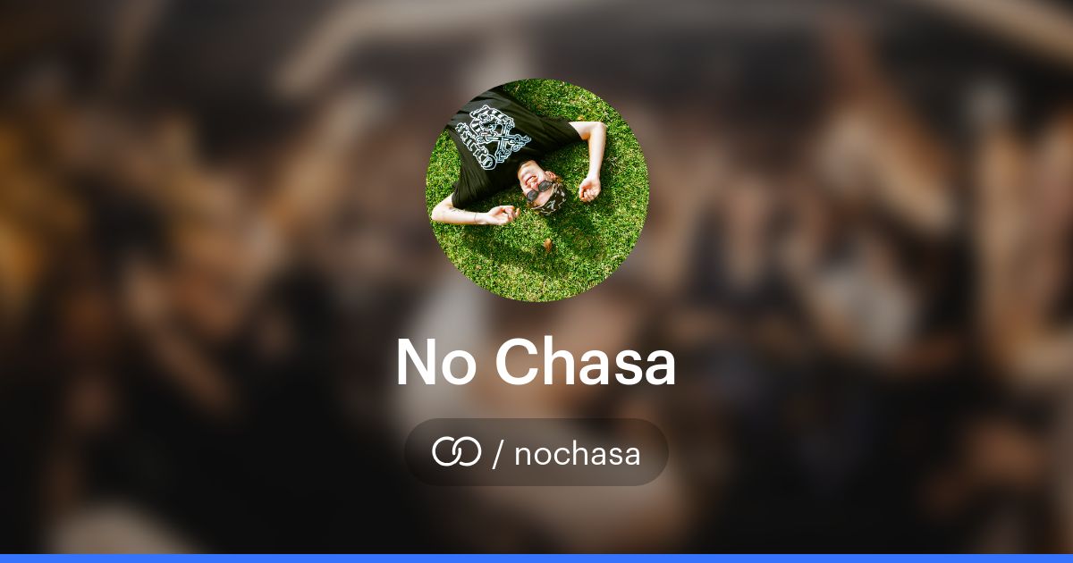 No Chasa (/nochasa) · solo.to
