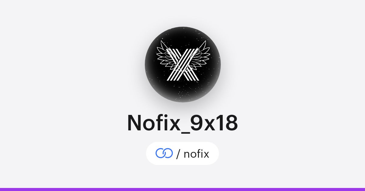 Nofix_9x18 (/nofix) · solo.to