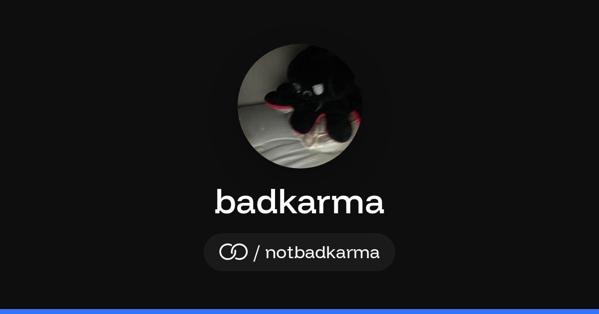 badkarma (/notbadkarma) · solo.to