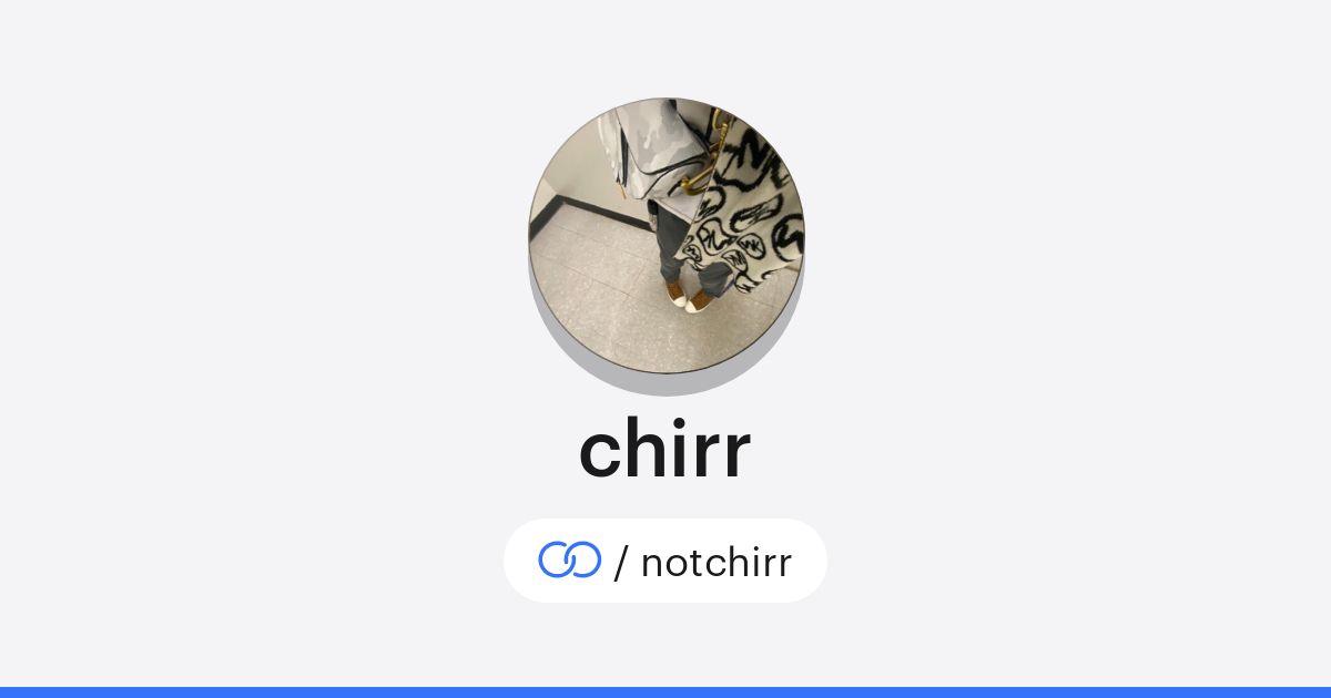 chirr (/notchirr) · solo.to