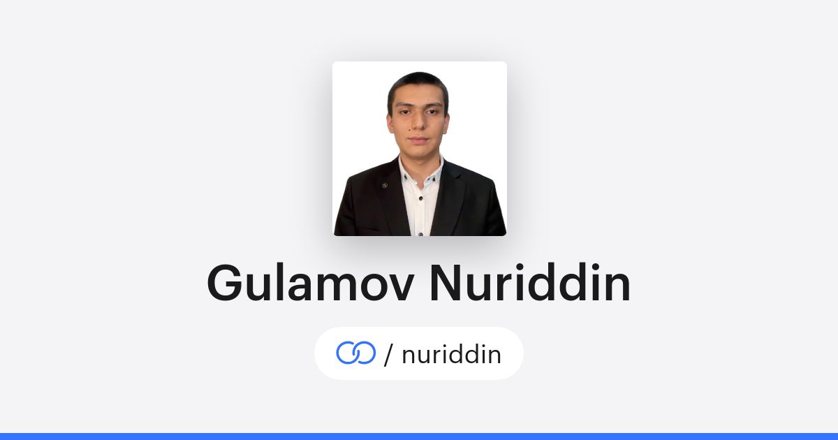 Gulamov Nuriddin (/nuriddin) · solo.to