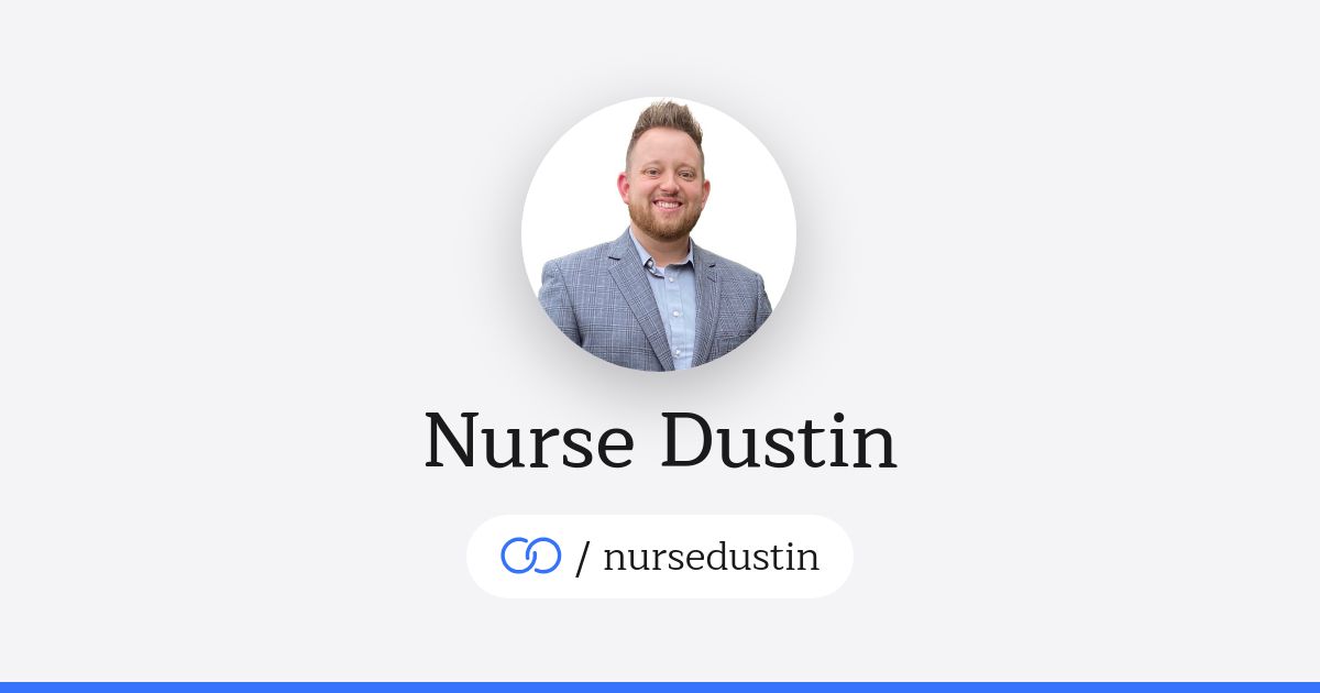 Nurse Dustin (/nursedustin) · solo.to